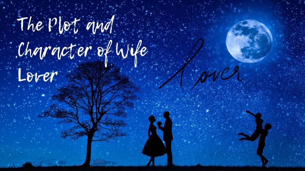 Delving into Captivating Plot and Characters of Wife Lover