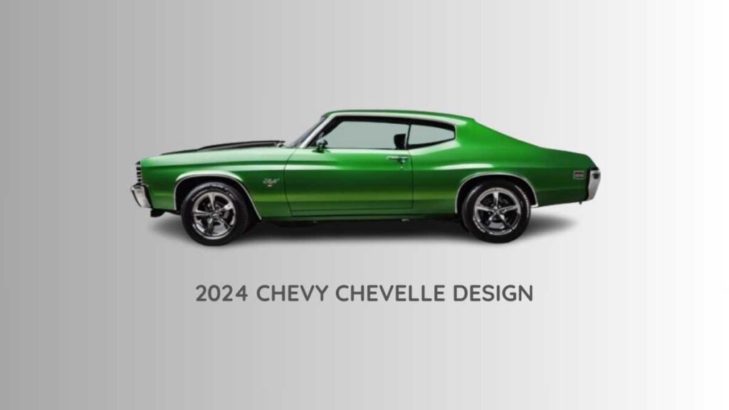 2024 Chevy Chevelle: Reviving Legends, Blending Nostalgia with Modern ...